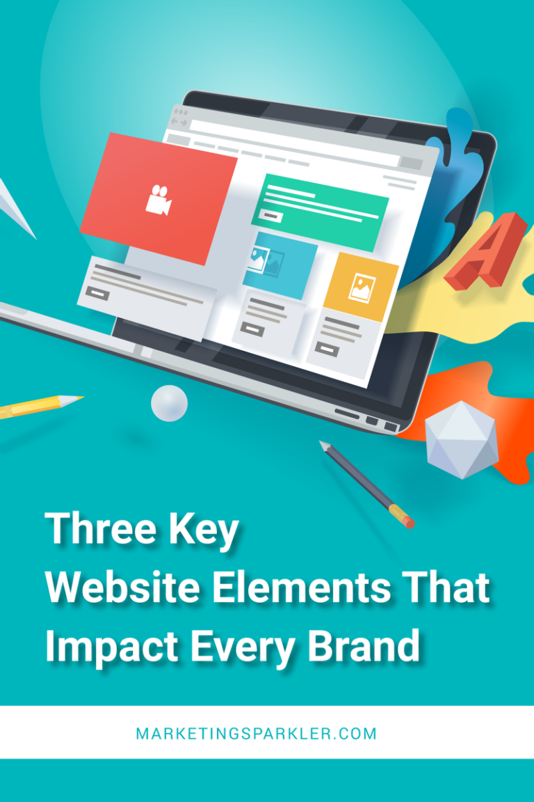 3 Key Website Elements That Impact Every Brand