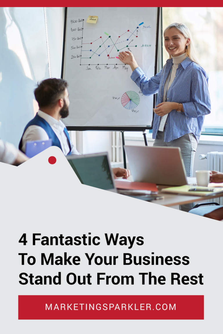 4 Fantastic Ways To Make Your Business Stand Out From The Rest Ι ...